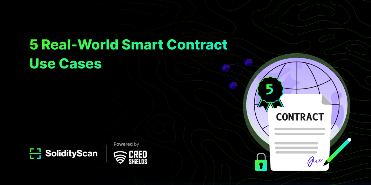 Top 5 Real-World Smart Contract Use Cases Top 5 Real-World Smart Contract Use Cases
