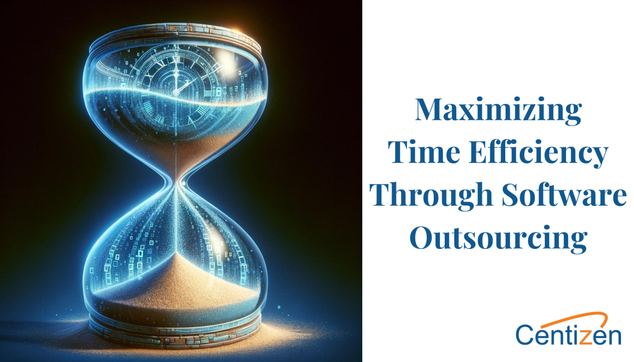 Maximize Efficiency with Strategic Software Outsourcing Maximize Efficiency with Strategic Software Outsourcing