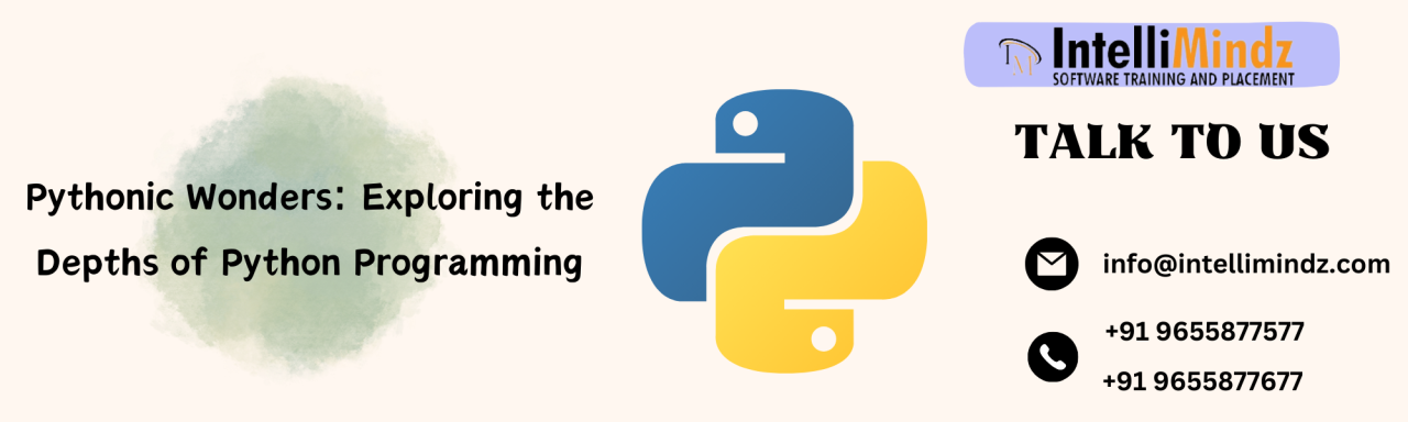 Pythonic Wonders: Exploring the Depths of Python Programming Pythonic Wonders: Exploring the Depths of Python Programming