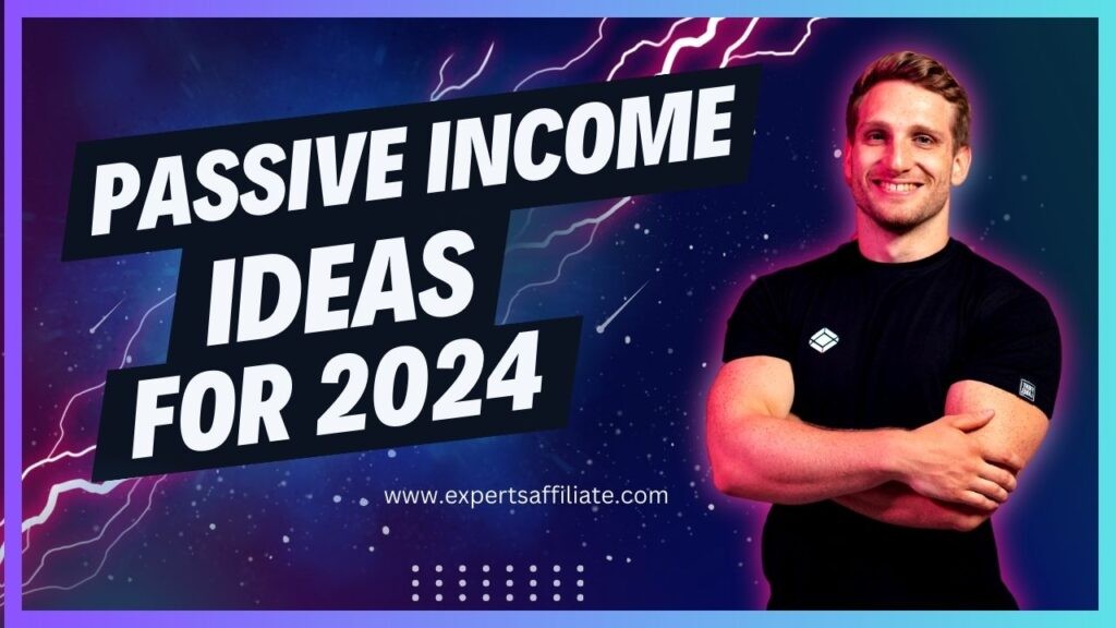 Top Passive Income Ideas for 2024 Top Passive Income Ideas for 2024