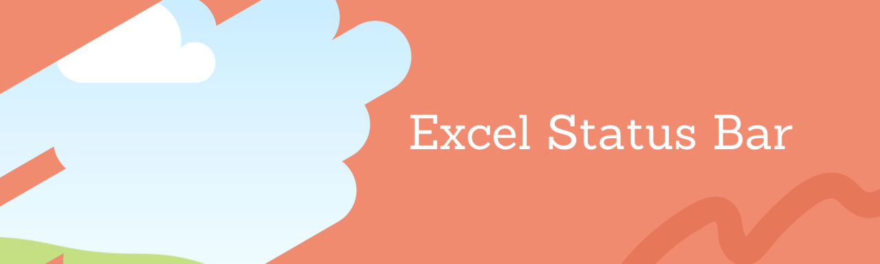 Configuring the Excel Status Bar Configuring the Excel Status Bar