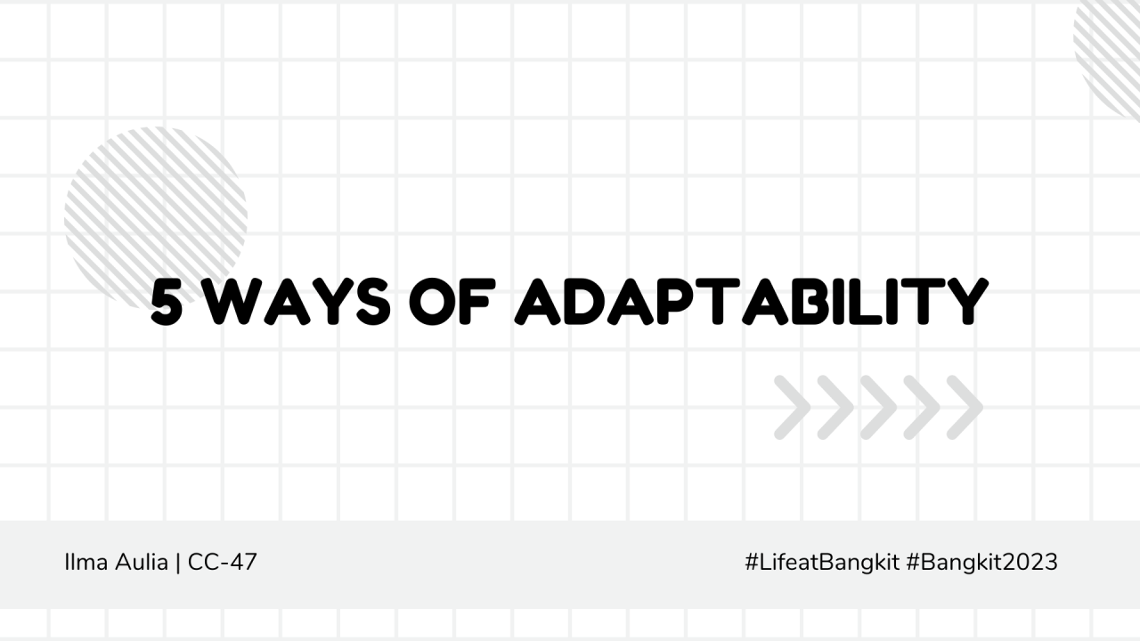 5 Ways of Adaptability 5 Ways of Adaptability