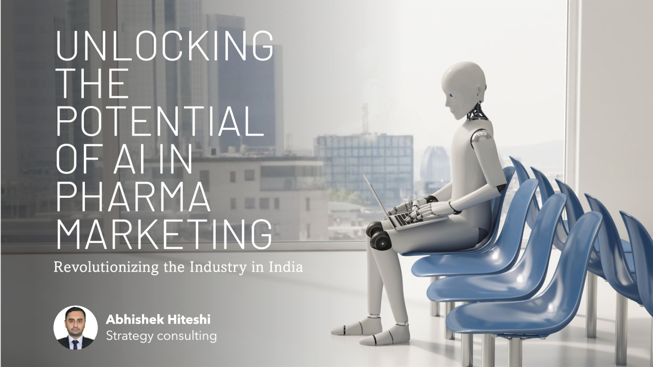 Unlocking the Potential: AI in Pharma Marketing in India Unlocking the Potential: AI in Pharma Marketing in India