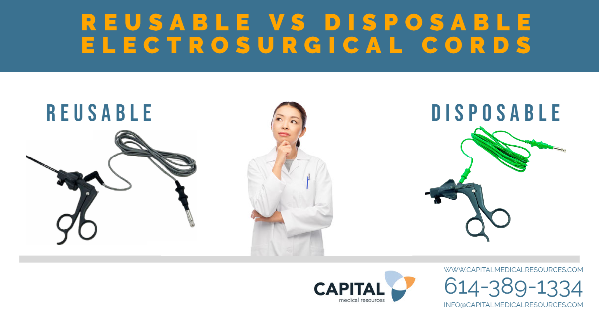 Reusable vs Disposable Electrosurgical Cords Reusable vs Disposable Electrosurgical Cords