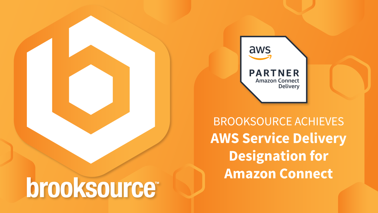 Brooksource Achieves AWS Service Delivery Designation for Amazon Connect Brooksource Achieves AWS Service Delivery Designation for Amazon Connect