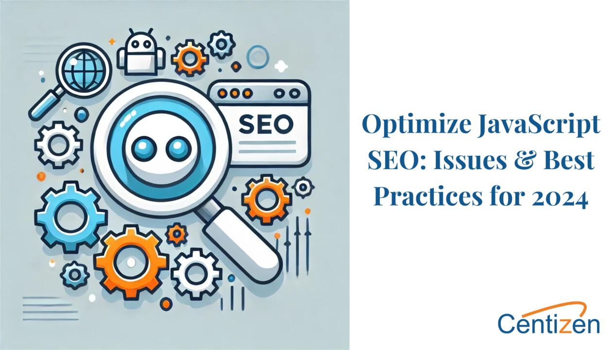 Optimize JavaScript SEO: Issues & Best Practices for 2024 Optimize JavaScript SEO: Issues & Best Practices for 2024