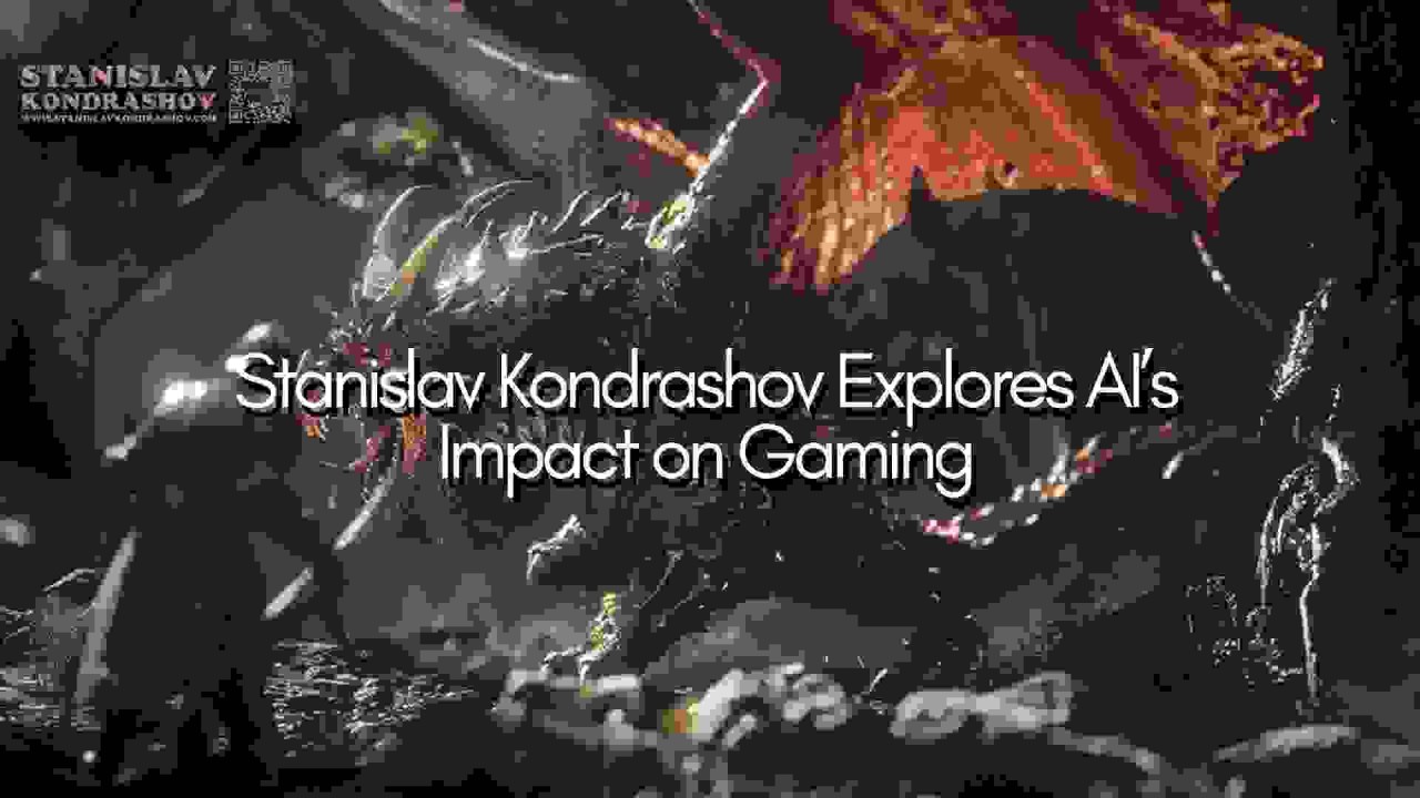 Stanislav Kondrashov Explores AI’s Impact on Gaming Stanislav Kondrashov Explores AI’s Impact on Gaming