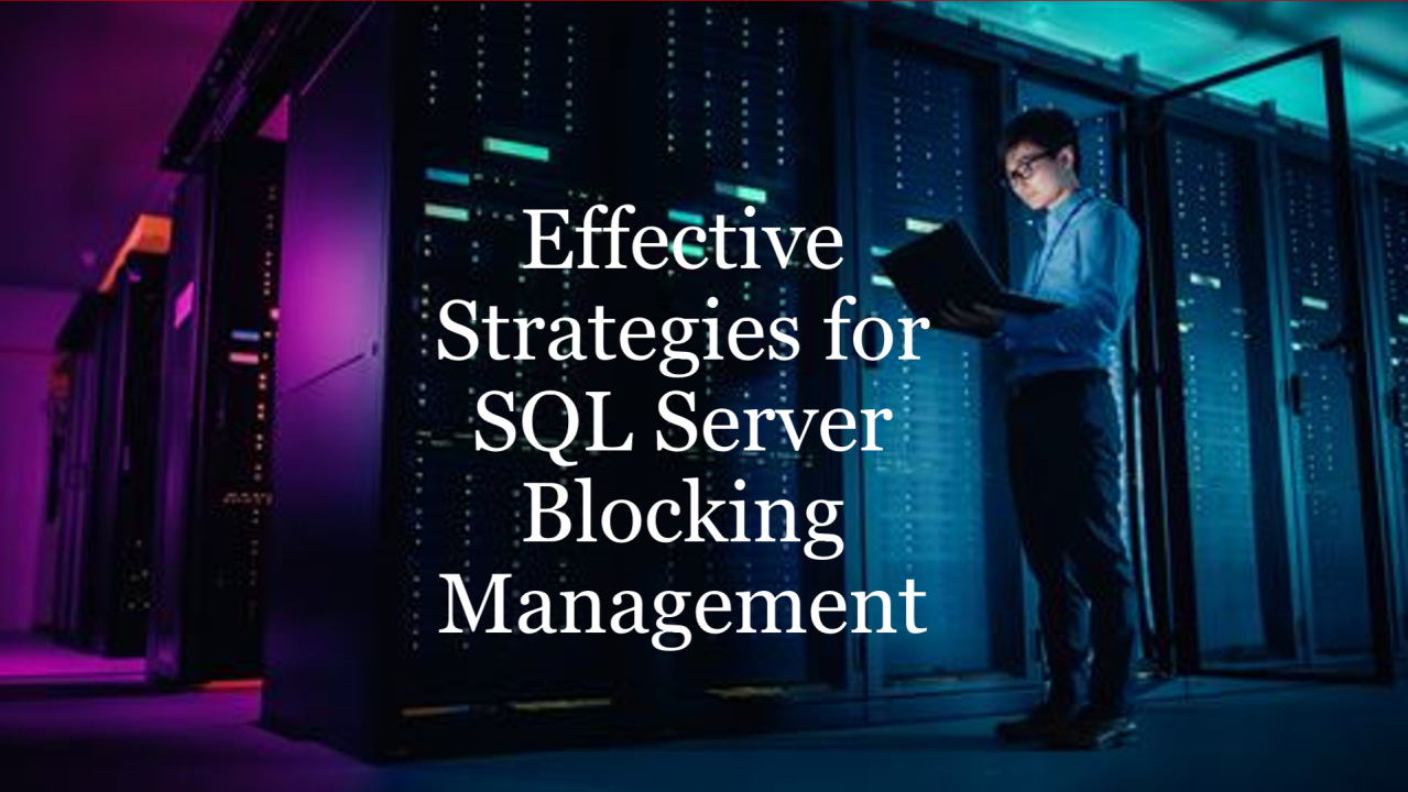 Diagnosing and Resolving Blocking in High-Traffic SQL Server Environments Diagnosing and Resolving Blocking in High-Traffic SQL Server Environments