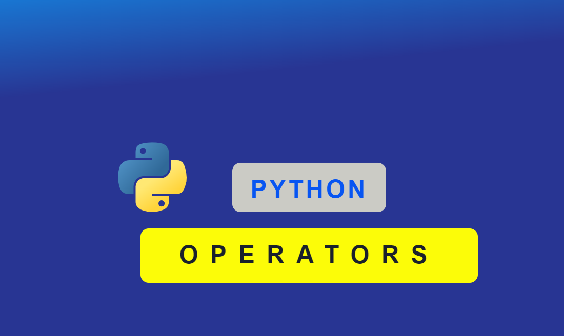 Operators in Python Operators in Python