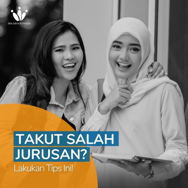Takut Salah Jurusan? Lakukan Tips Ini Takut Salah Jurusan? Lakukan Tips Ini