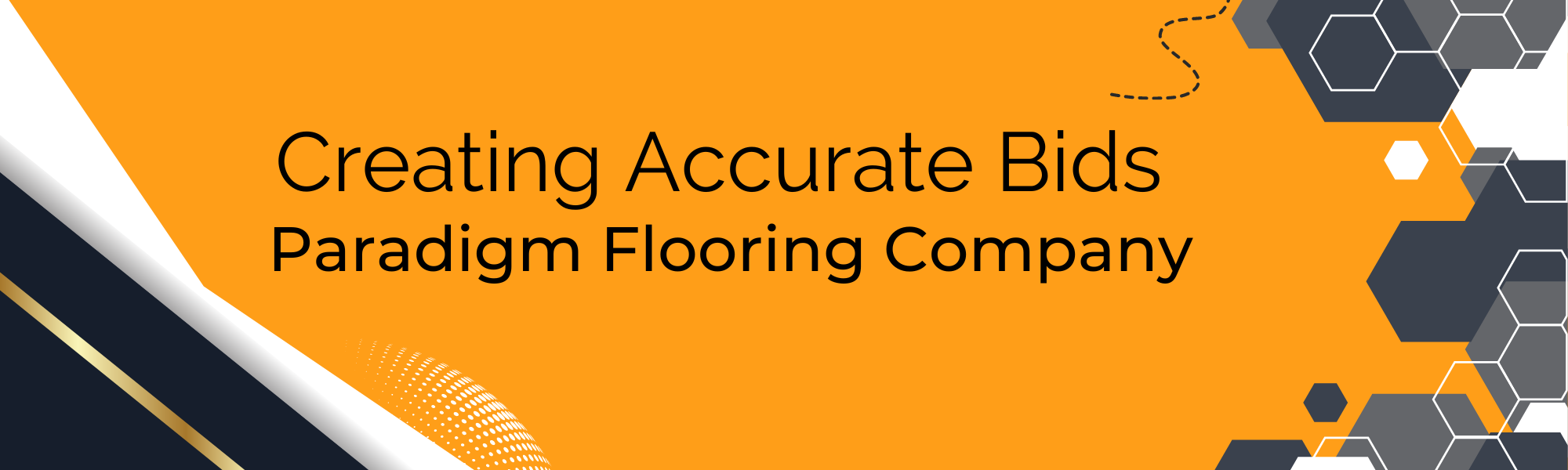 Creating Accurate Bids Creating Accurate Bids