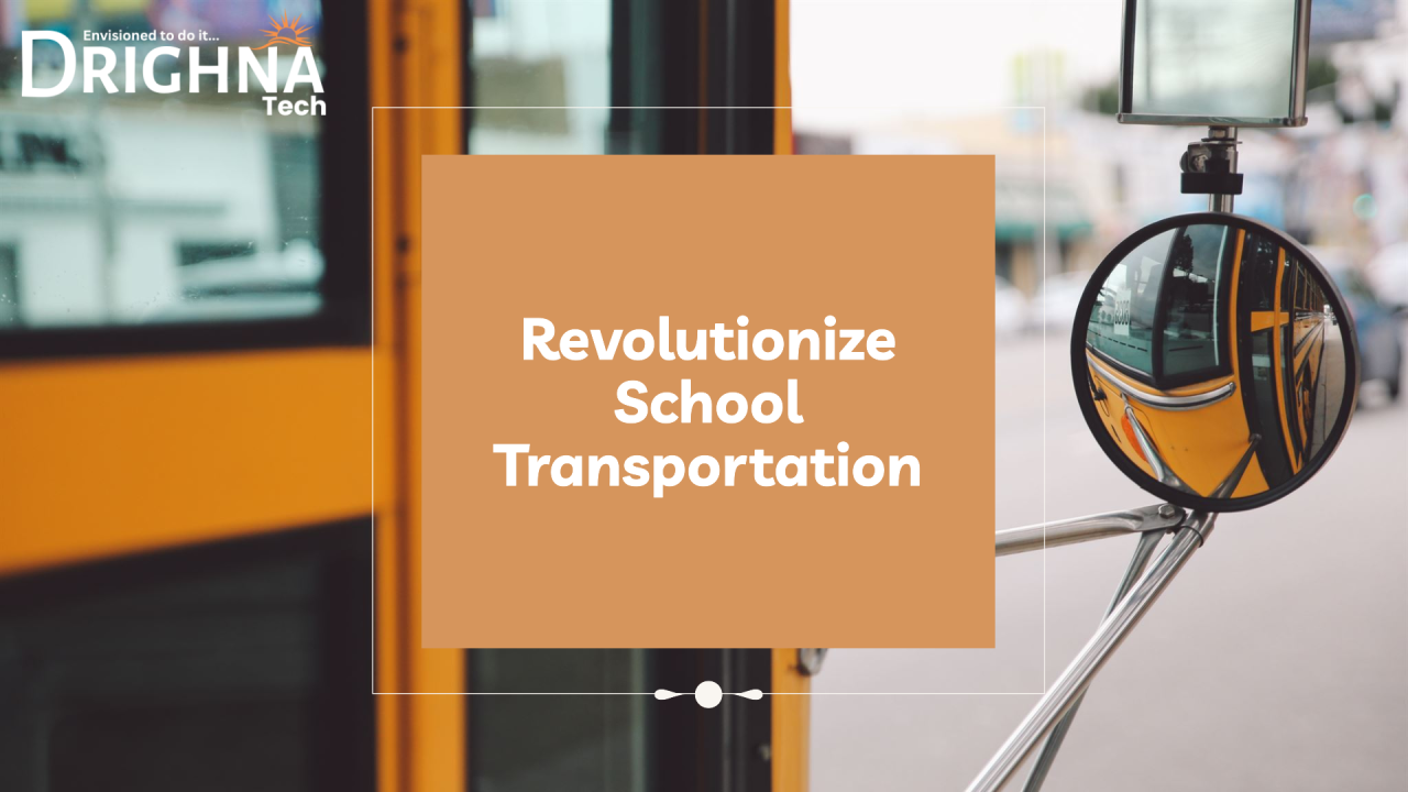 Transforming School Transportation with Our EduTech ERP Transport Module Transforming School Transportation with Our EduTech ERP Transport Module