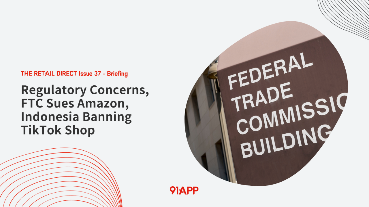 TRD Issue 37 - Briefing: Regulatory Concerns, FTC Sues Amazon ... TRD Issue 37 - Briefing: Regulatory Concerns, FTC Sues Amazon ...