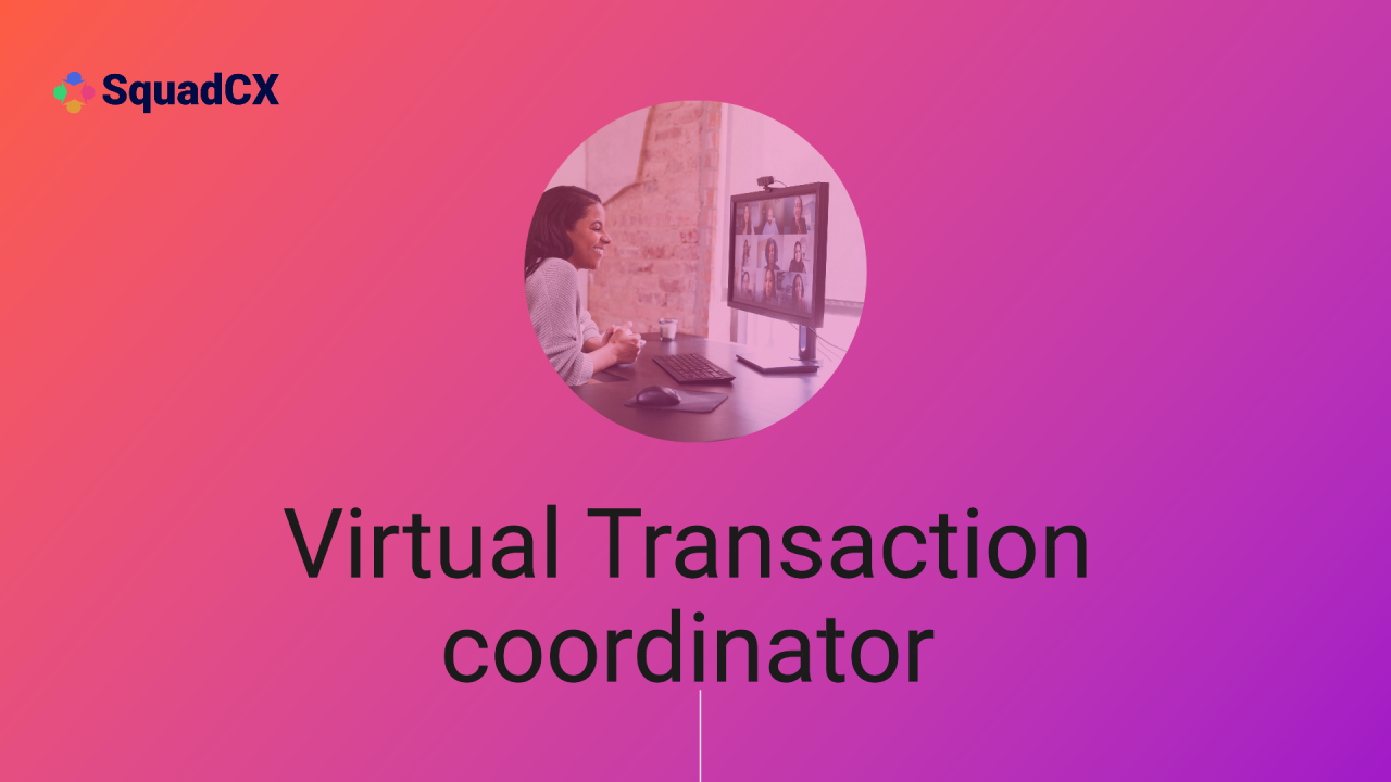 Virtual Transaction Coordinators: A Game-Changer for Real Estate Agents? Virtual Transaction Coordinators: A Game-Changer for Real Estate Agents?