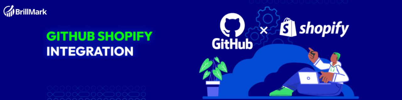 Integrating GitHub with Shopify Integrating GitHub with Shopify