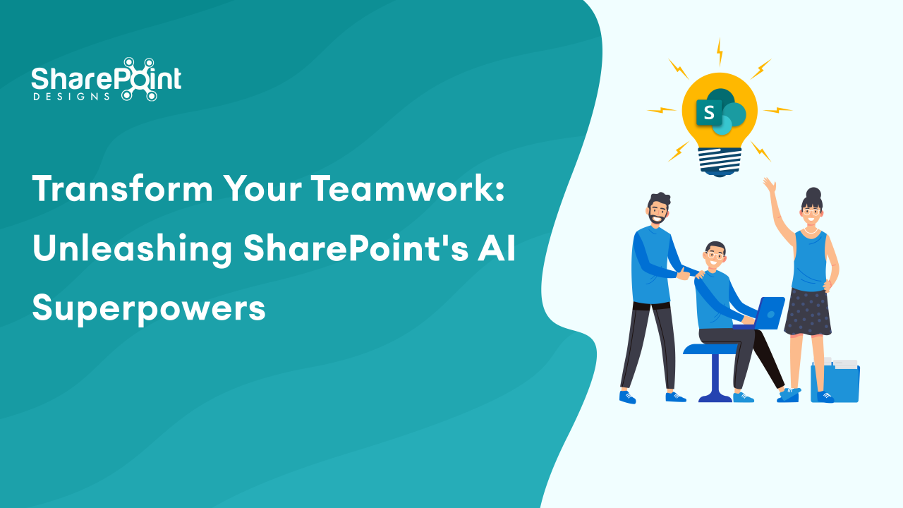 Unlocking SharePoint's AI Capabilities | SharePoint Designs Unlocking SharePoint's AI Capabilities | SharePoint Designs