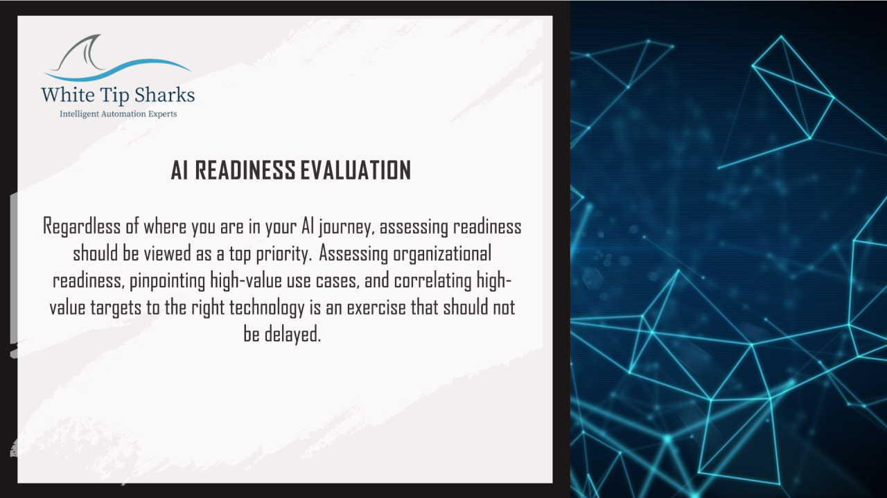 Evaluating AI Readiness Evaluating AI Readiness