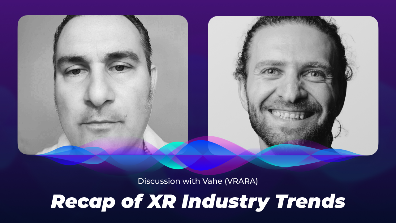 Webinar Recap: XR Industry Trends Webinar Recap: XR Industry Trends