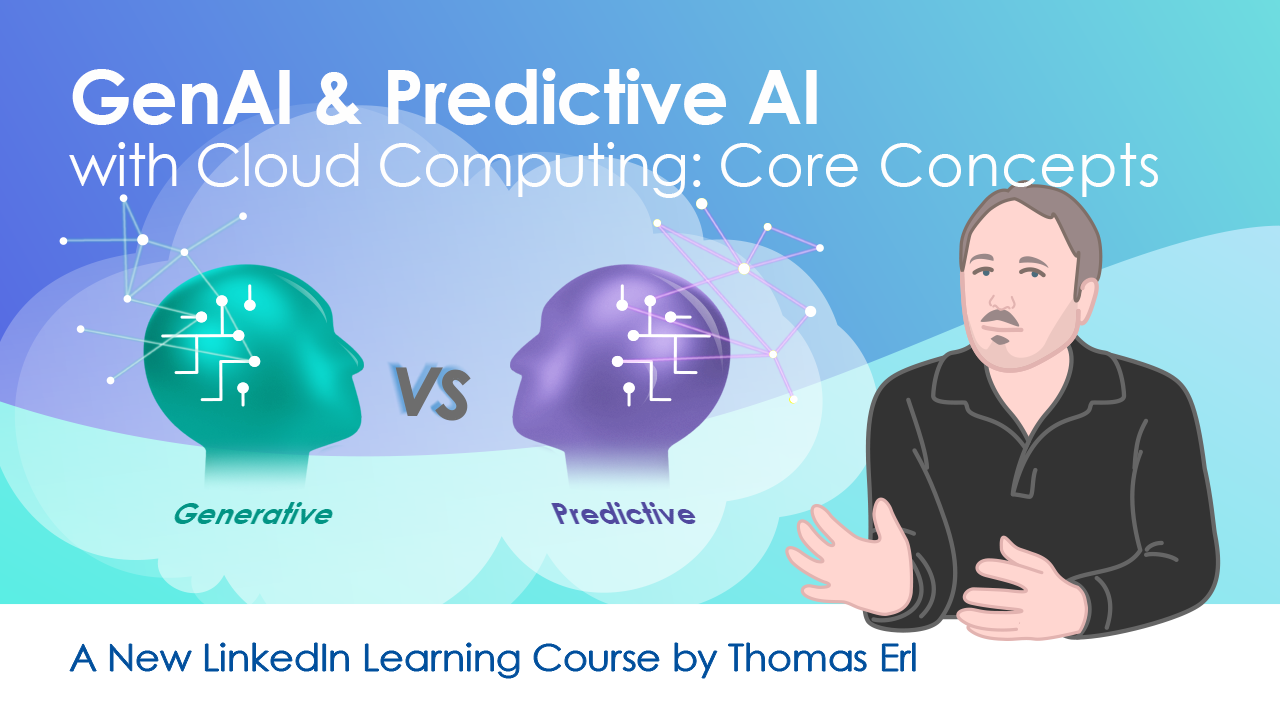 GenAI & Predictive AI with Cloud Computing: Core Concepts GenAI & Predictive AI with Cloud Computing: Core Concepts