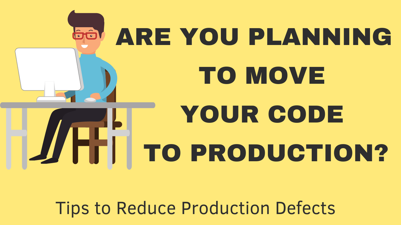 A few tips for a developer to reduce software defects A few tips for a developer to reduce software defects