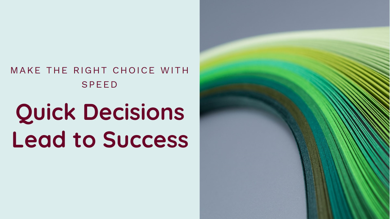 Decision-Making Speed Decision-Making Speed