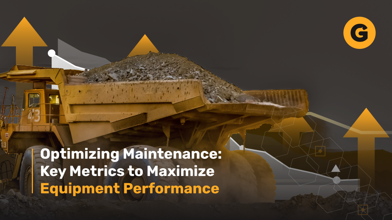 Optimizing Maintenance: Key Metrics to Maximize Equipment Performance Optimizing Maintenance: Key Metrics to Maximize Equipment Performance