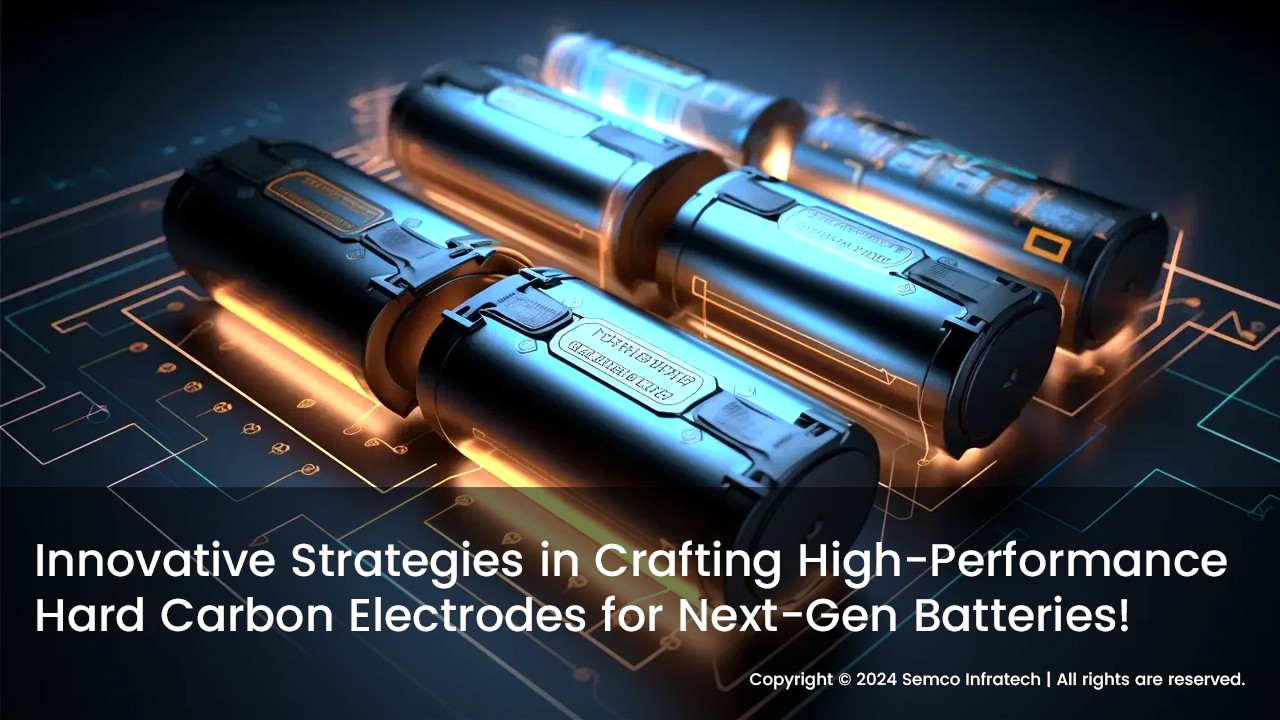 Innovative Strategies in Crafting High-Performance Hard Carbon ... Innovative Strategies in Crafting High-Performance Hard Carbon ...