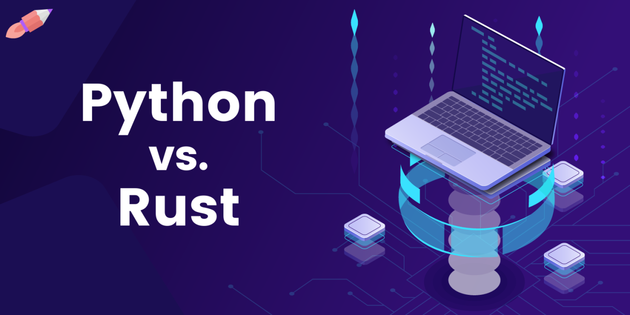 Python vs Rust Python vs Rust