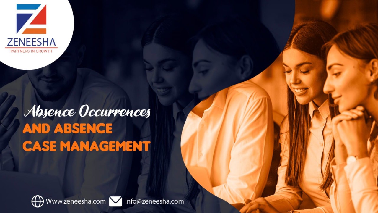 Absence Occurrences and Absence Case Management Absence Occurrences and Absence Case Management