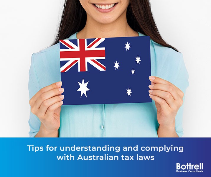 Tips for Understanding and Complying with Australian Tax Laws Tips for Understanding and Complying with Australian Tax Laws