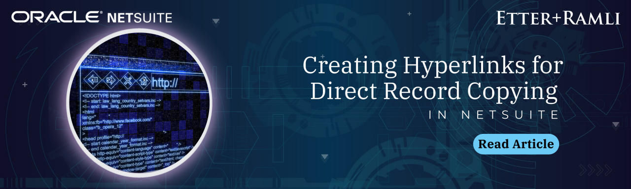 Creating Hyperlinks for Direct Record Copying in NetSuite Creating Hyperlinks for Direct Record Copying in NetSuite