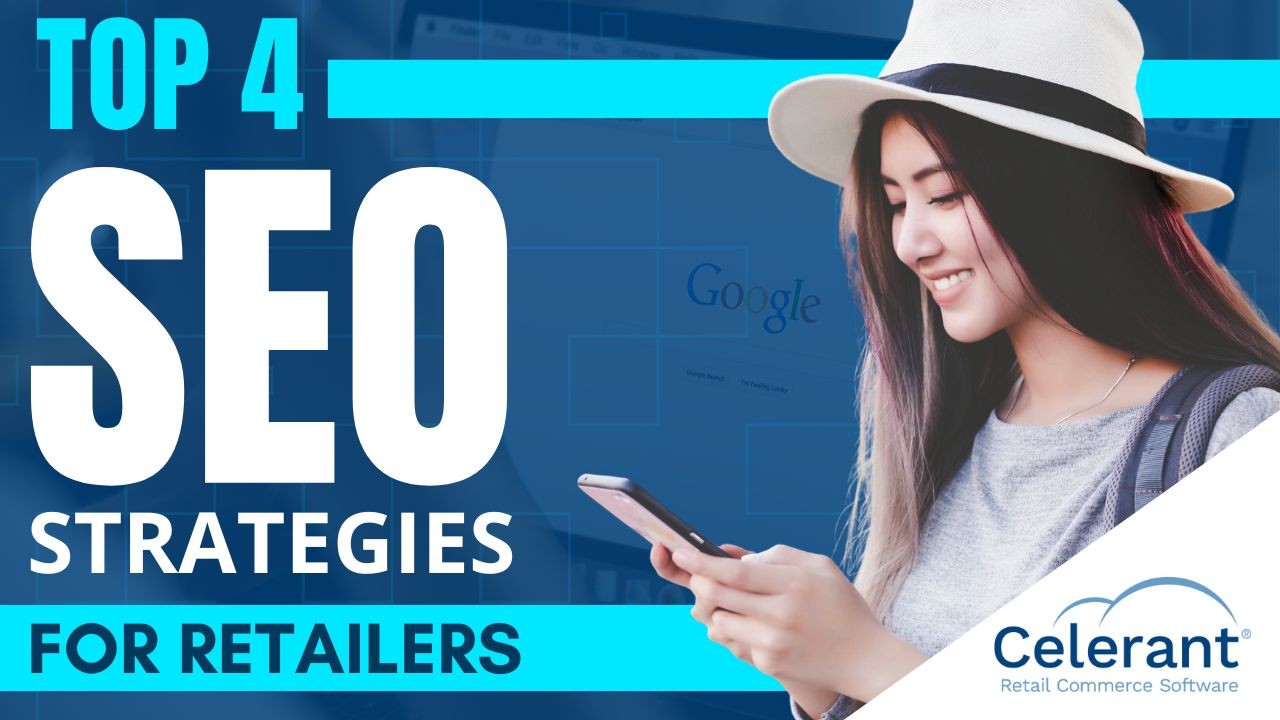 Boosting eCommerce Sales: Top 4 SEO Strategies for Retailers Boosting eCommerce Sales: Top 4 SEO Strategies for Retailers