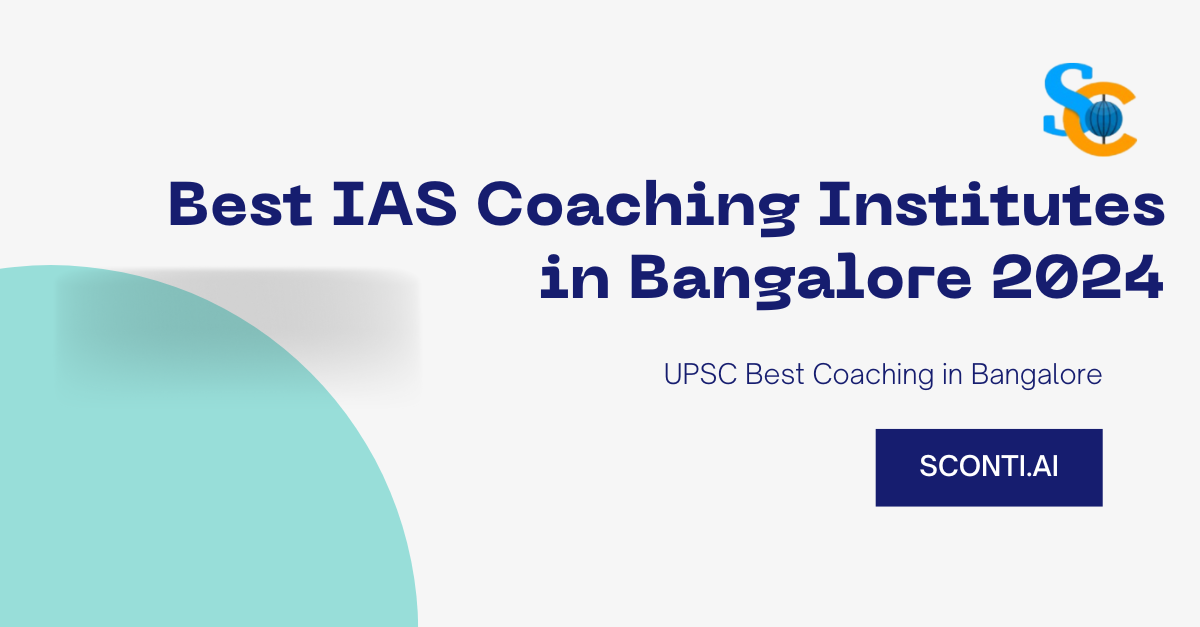 Best IAS Coaching Institutes in Bangalore 2024 Best IAS Coaching Institutes in Bangalore 2024