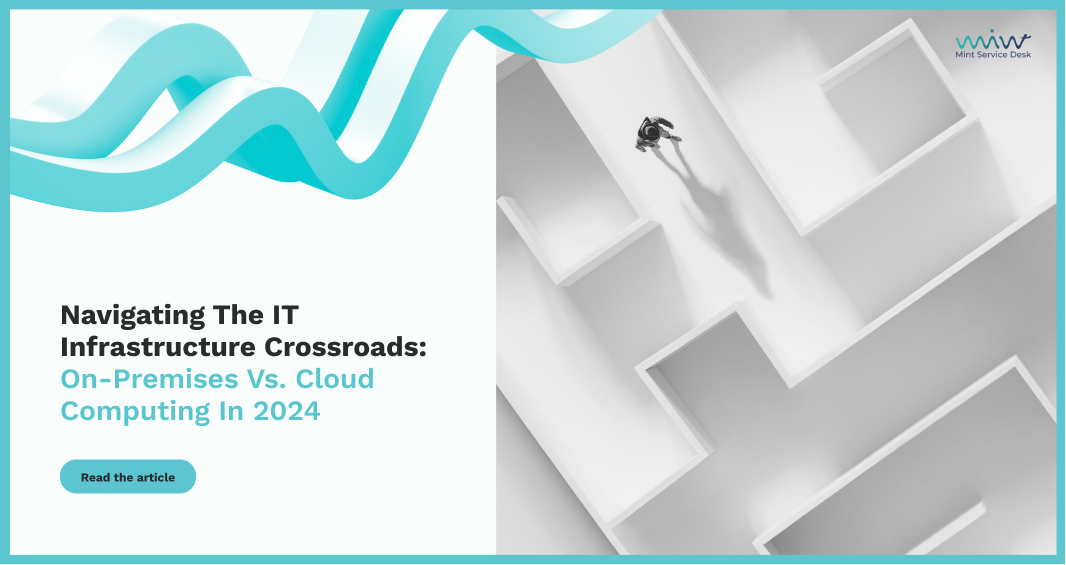 Navigating the IT Infrastructure Crossroads: On-Premises vs. Cloud ... Navigating the IT Infrastructure Crossroads: On-Premises vs. Cloud ...