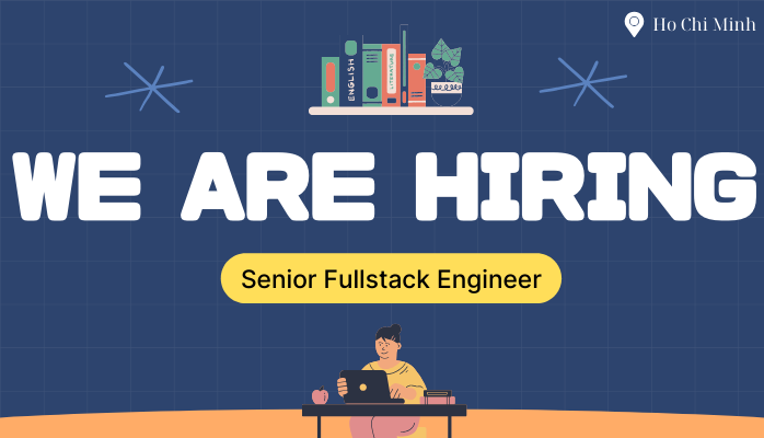Senior Fullstack Engineer Senior Fullstack Engineer