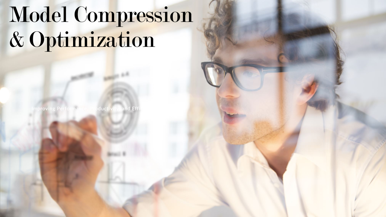 Model Compression: Optimizing Machine Learning Models for Real-World ... Model Compression: Optimizing Machine Learning Models for Real-World ...