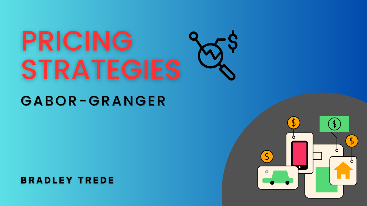 Cracking the Code: Gabor-Granger Analysis for Winning Pricing Strategies Cracking the Code: Gabor-Granger Analysis for Winning Pricing Strategies