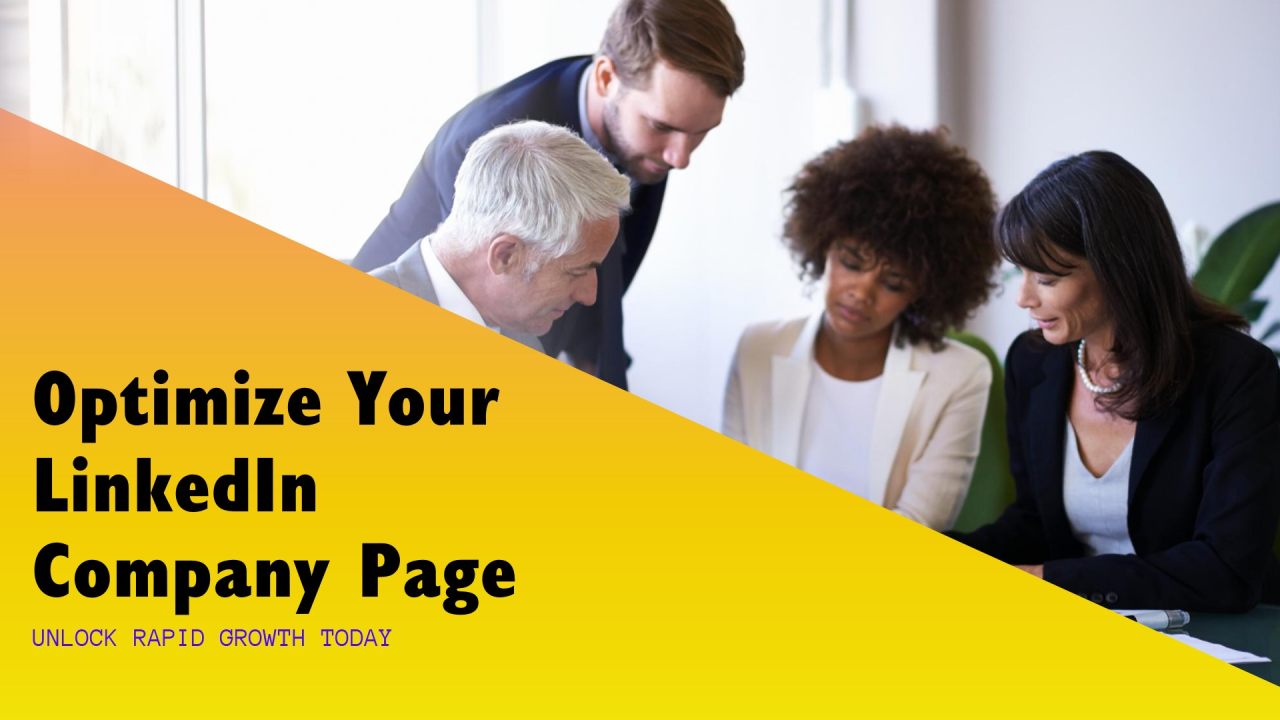 Unlocking Rapid Growth: LinkedIn Company Page Optimization Tricks Unlocking Rapid Growth: LinkedIn Company Page Optimization Tricks