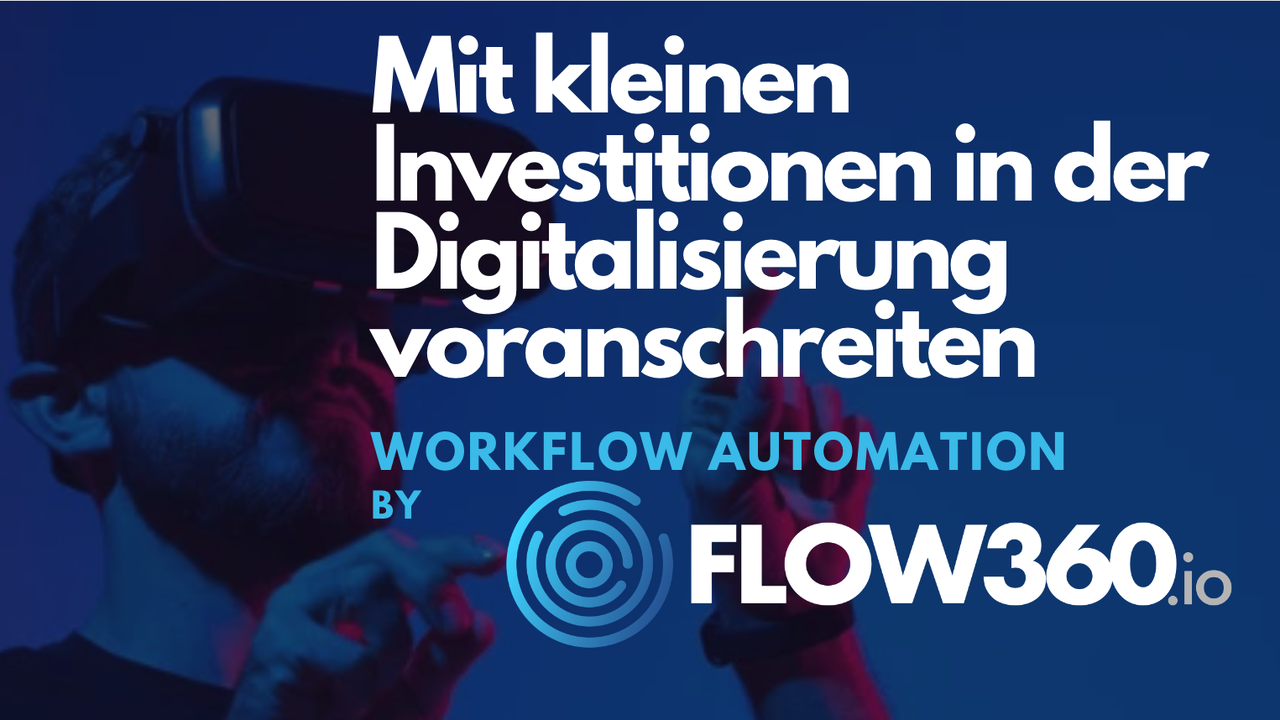 Digitale Transformation mit Workflow-Automation Digitale Transformation mit Workflow-Automation