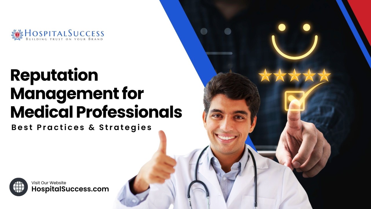 Reputation Management for Medical Professionals: Best Practices and ... Reputation Management for Medical Professionals: Best Practices and ...