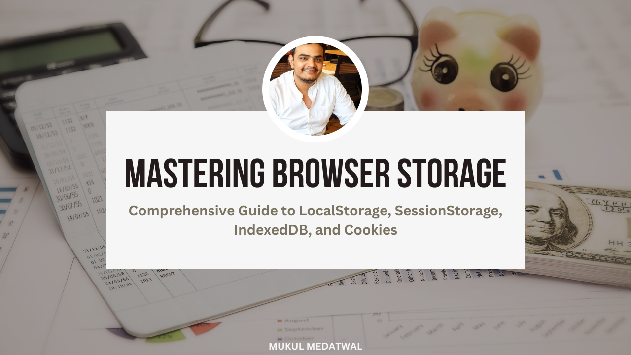 Mastering Browser Storage: A Comprehensive Guide to LocalStorage ... Mastering Browser Storage: A Comprehensive Guide to LocalStorage ...