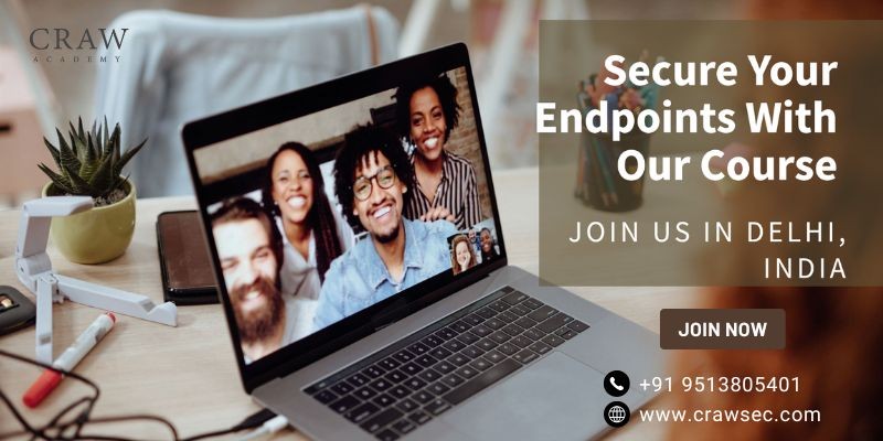 Endpoint Security Course in Delhi, India Endpoint Security Course in Delhi, India