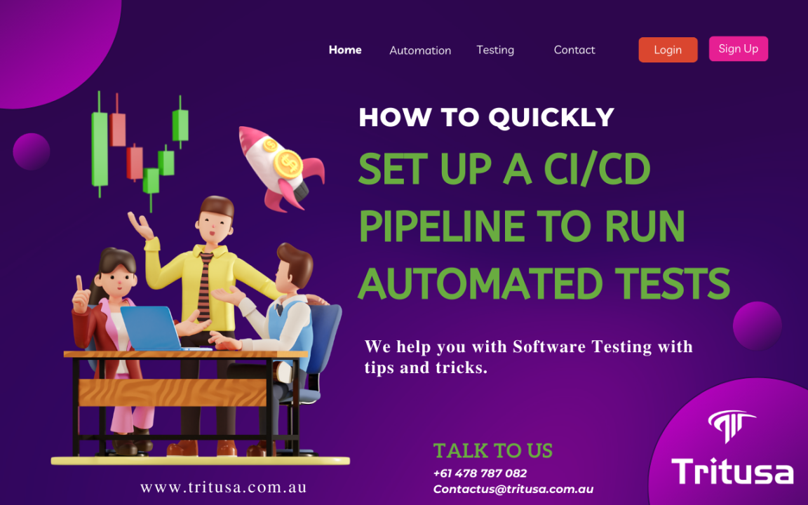 How to quickly set up a CI/CD Pipeline to Run Automated Tests How to quickly set up a CI/CD Pipeline to Run Automated Tests
