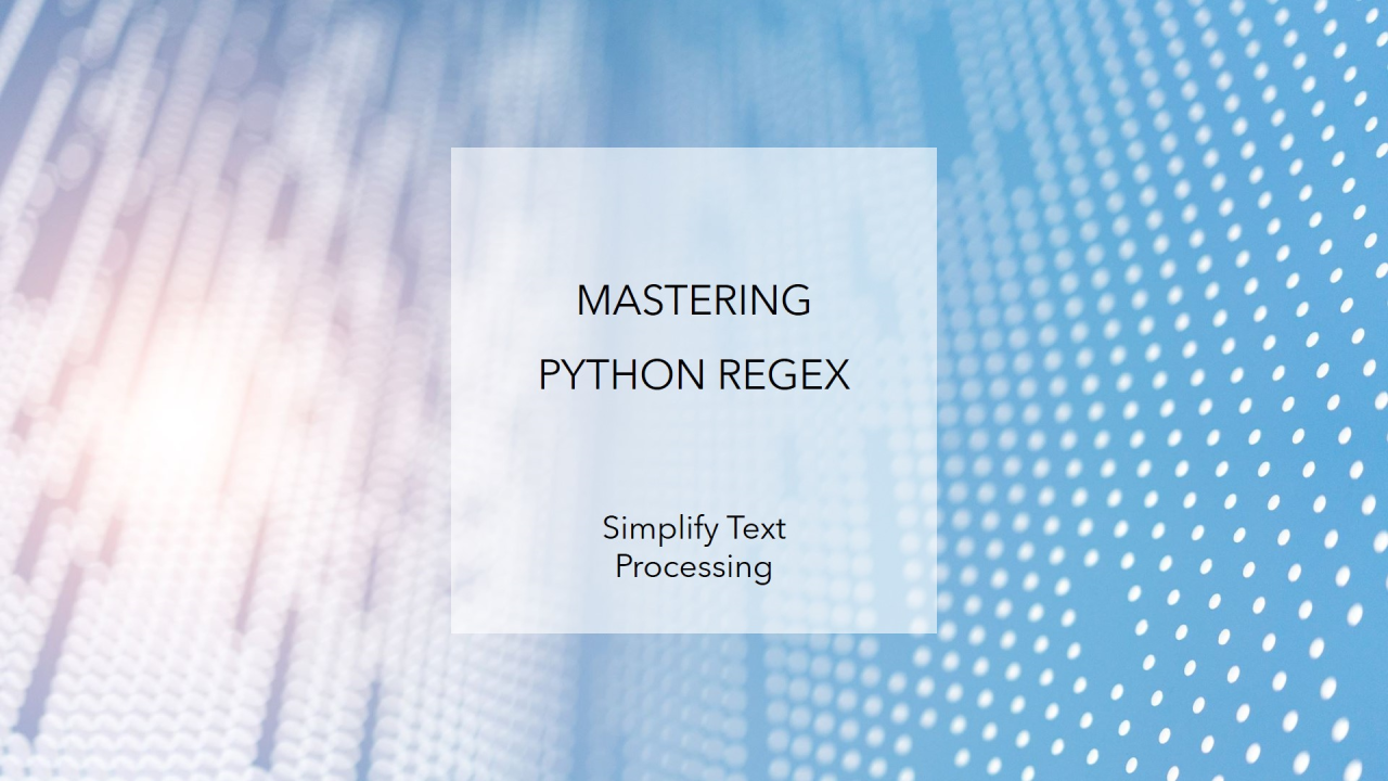 🐍 Python Regular Expressions (regex) 🧩 for Text Processing 🔍 🐍 Python Regular Expressions (regex) 🧩 for Text Processing 🔍