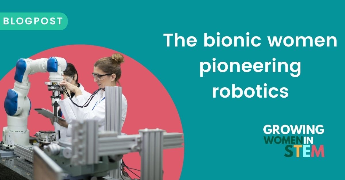 The Bionic Women Pioneering Robotics The Bionic Women Pioneering Robotics