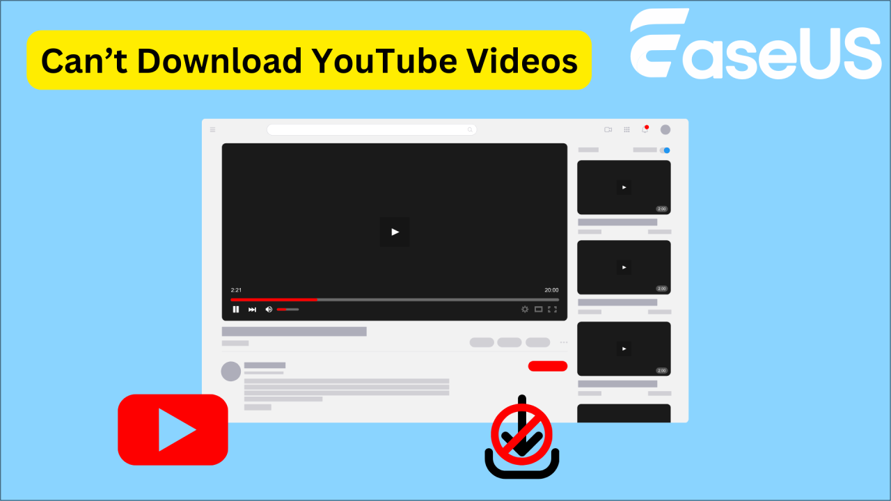 Why Can't Download YouTube Video and Effective Fixes Why Can't Download YouTube Video and Effective Fixes