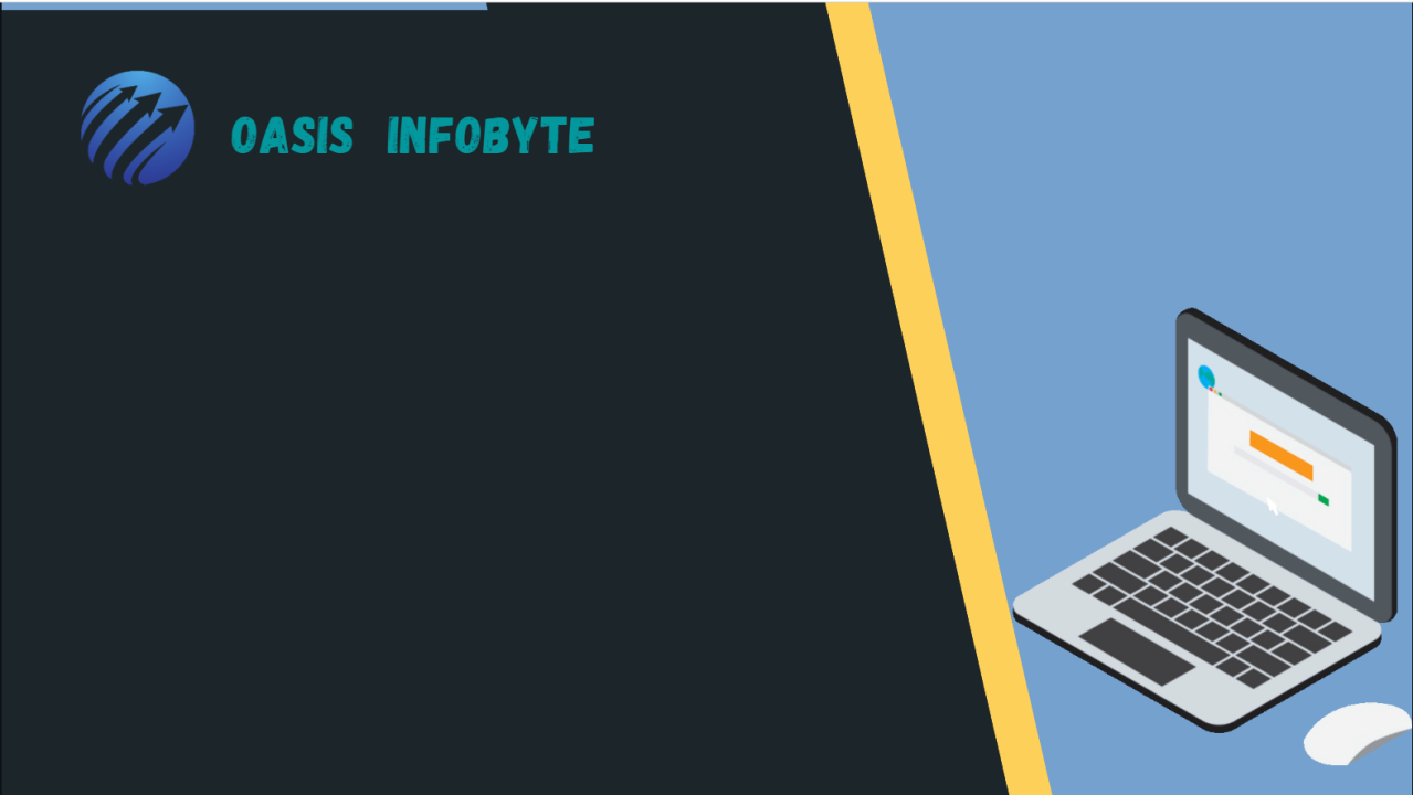 My Journey in Web Development and Designing: My Oasis Infobyte Experience My Journey in Web Development and Designing: My Oasis Infobyte Experience