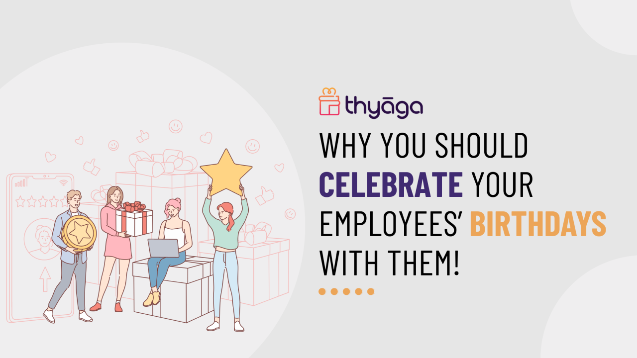 Why you should celebrate your employees’ birthdays with them! Why you should celebrate your employees’ birthdays with them!