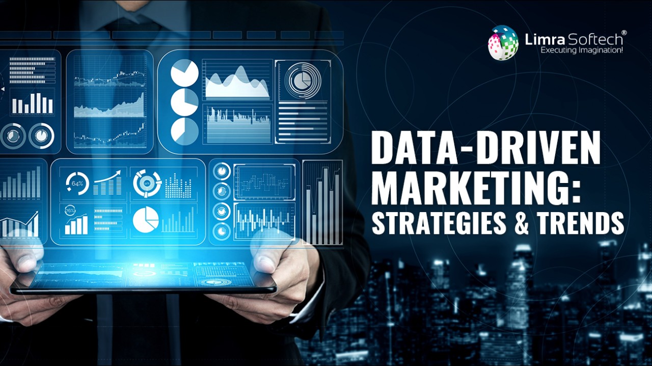 Data-Driven Marketing: Strategies and Trends Data-Driven Marketing: Strategies and Trends