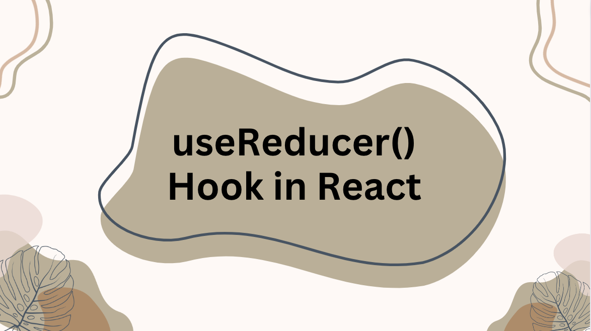 Introduction to useReducer in React.js Introduction to useReducer in React.js